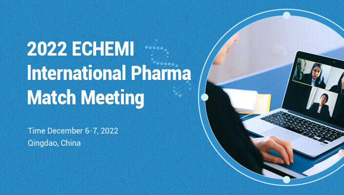 2022 Echemi International Pharma Match Meeting